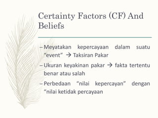 Sistem Pakar Certainty factor | PPTX
