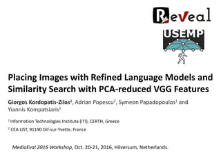 MediaEval 2016 - Placing Images with Refined Language Models and ...