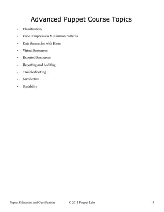 Certifiable Puppet Professional: Puppet's new Education Certification Curriculum | PDF