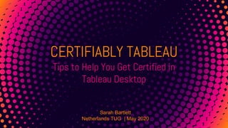 Certifiably Tableau Presentation | PPTX