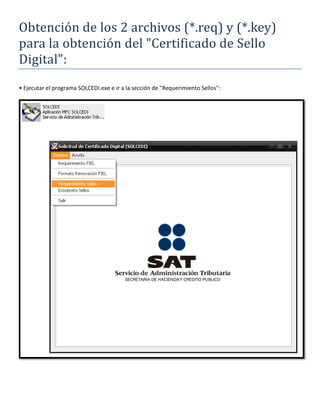 Como obtener el Certificado de sello digital del SAT para emitir CFDI ...