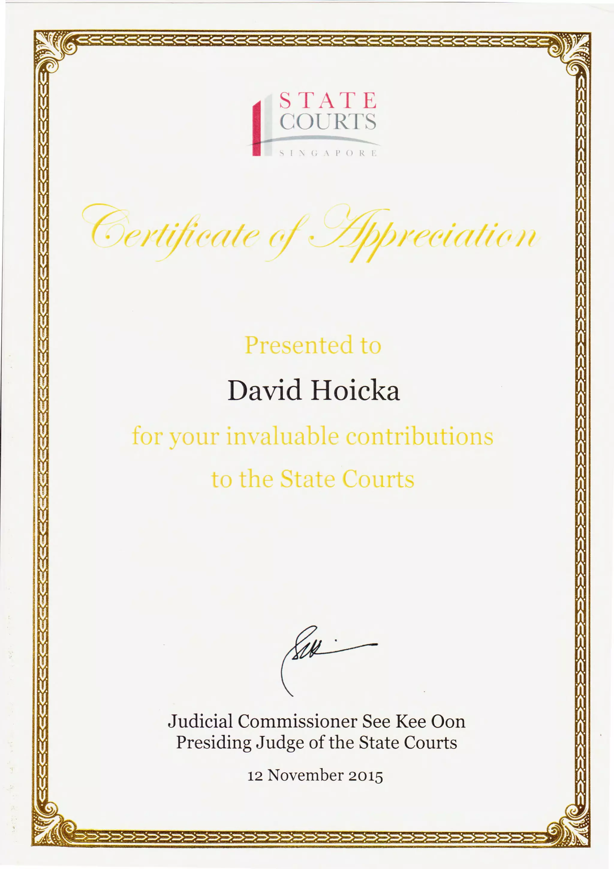 Certificate of Appreciation 2015 David Hoicka, Singapore State Courts ...