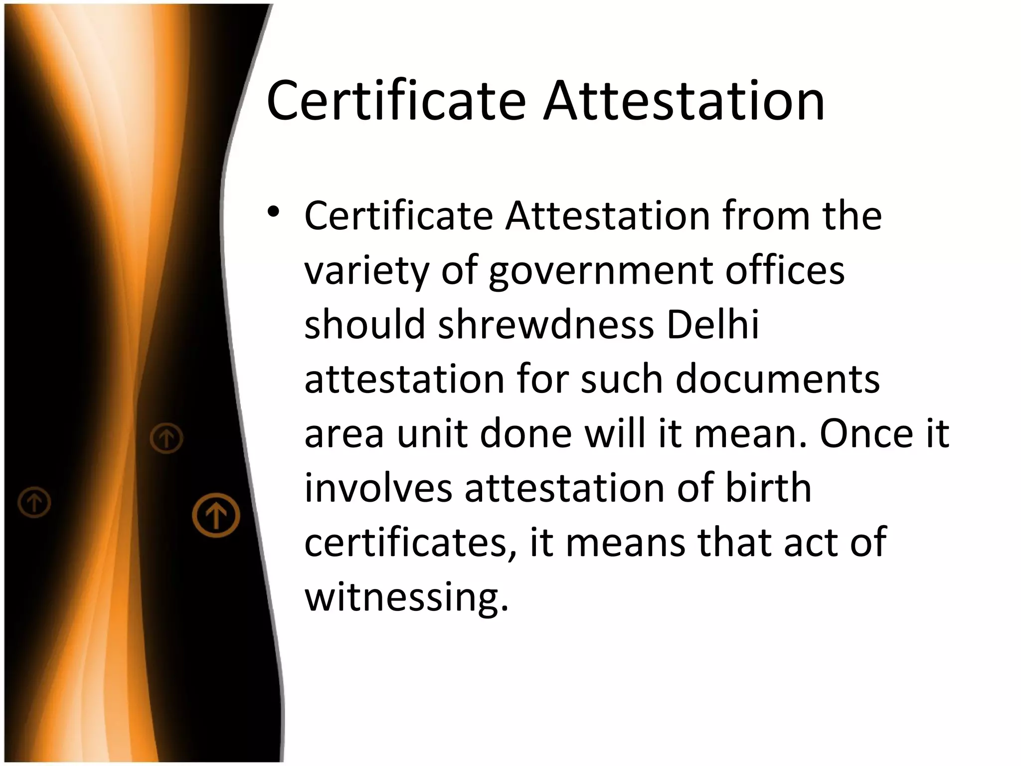 Certificate Attestation | PPT