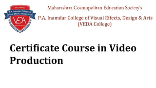 Certificate course in video production | PPT
