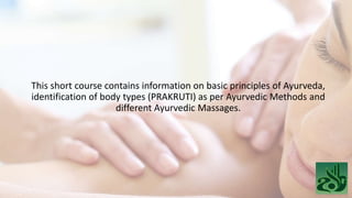 Ayurveda massage videos | AyurvedaSchool | PPTX