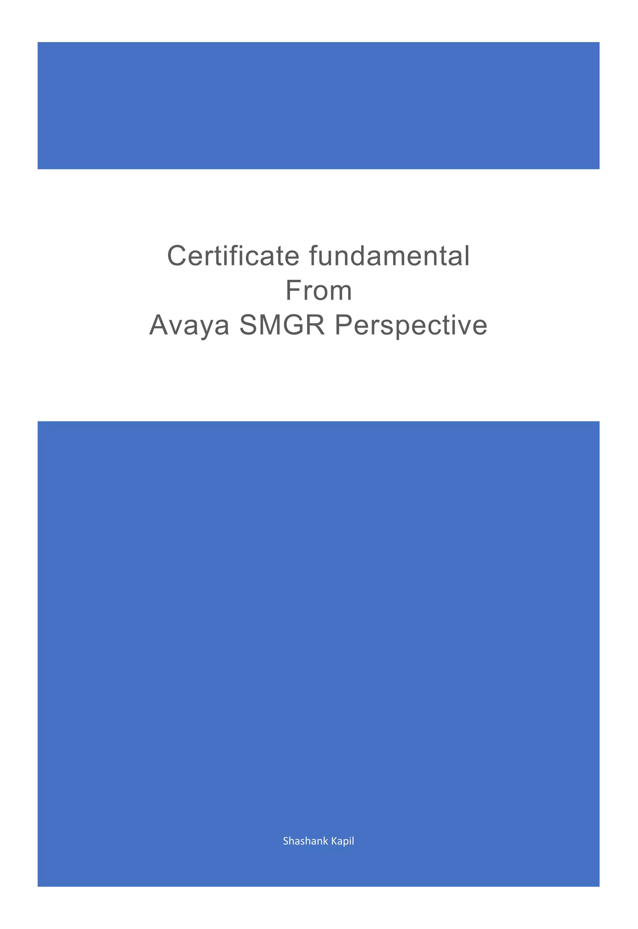 Certificate fundamental from avaya smgr perspective | PDF