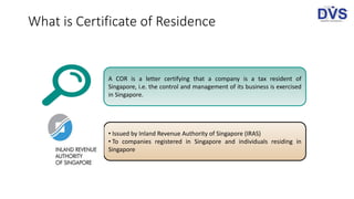 Certificate of residence in singapore | PPTX