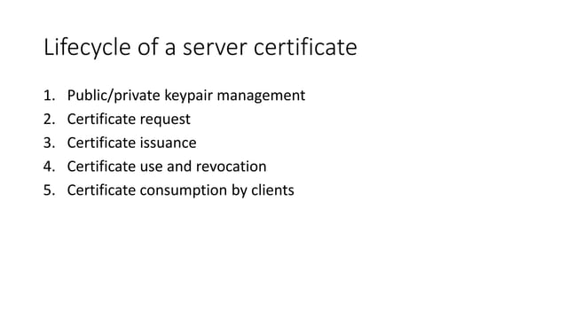 Certificates, PKI, and SSL/TLS for infrastructure builders and ...
