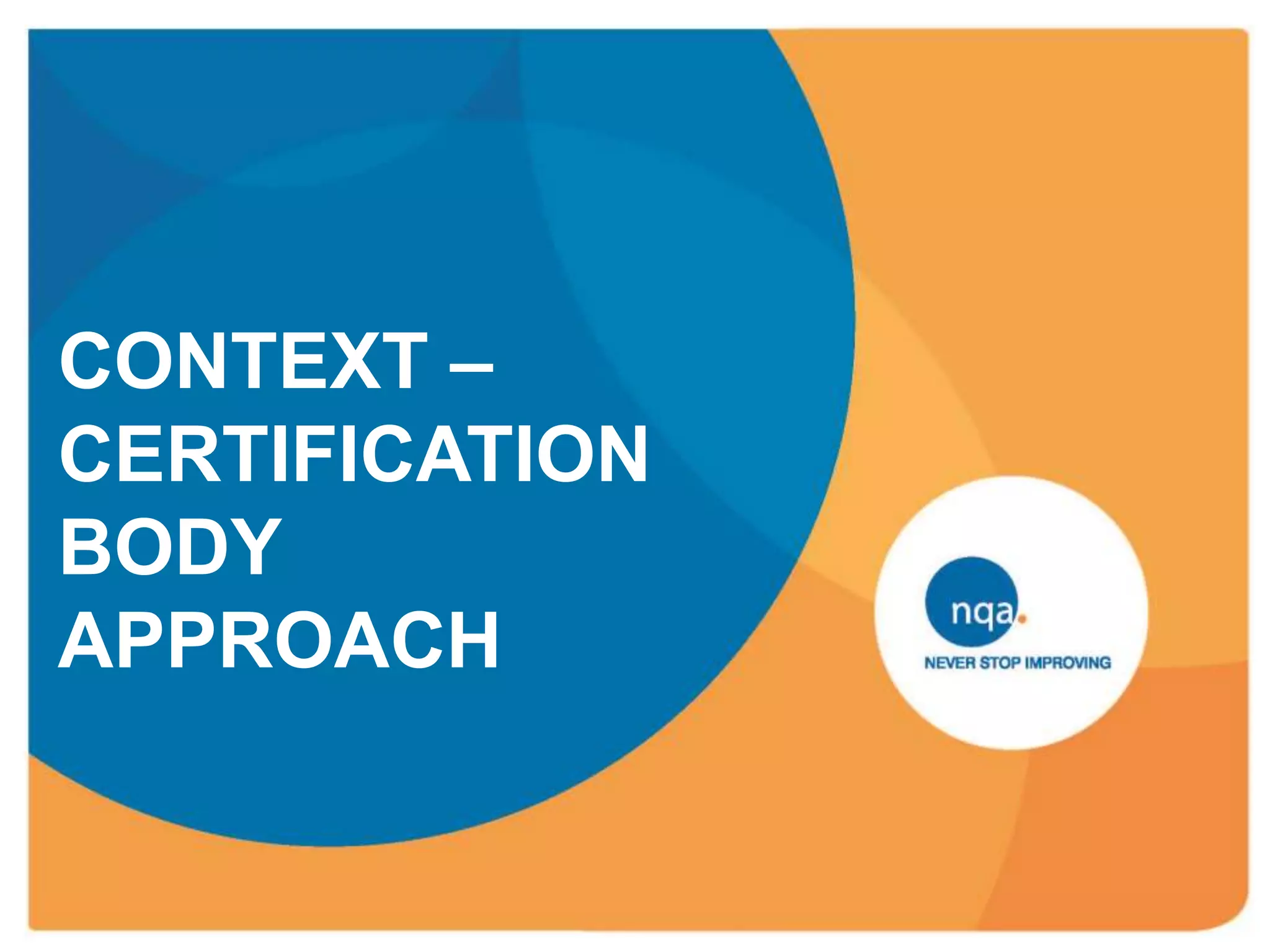 Certification Body Approach to ISO 9001:2015 by NQA | PPTX