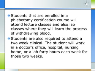 Certification for phlebotomy | PPTX