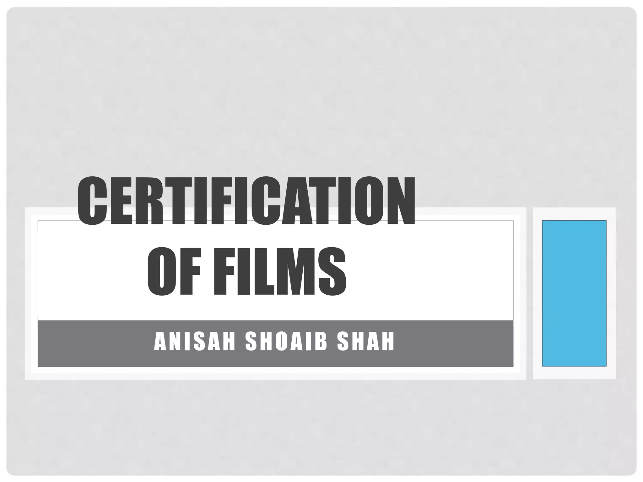 Certification of films | PPTX