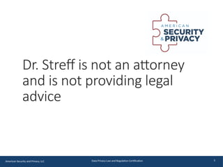 Certified Banking Data Privacy Law and Regulation - Module 6.pptx