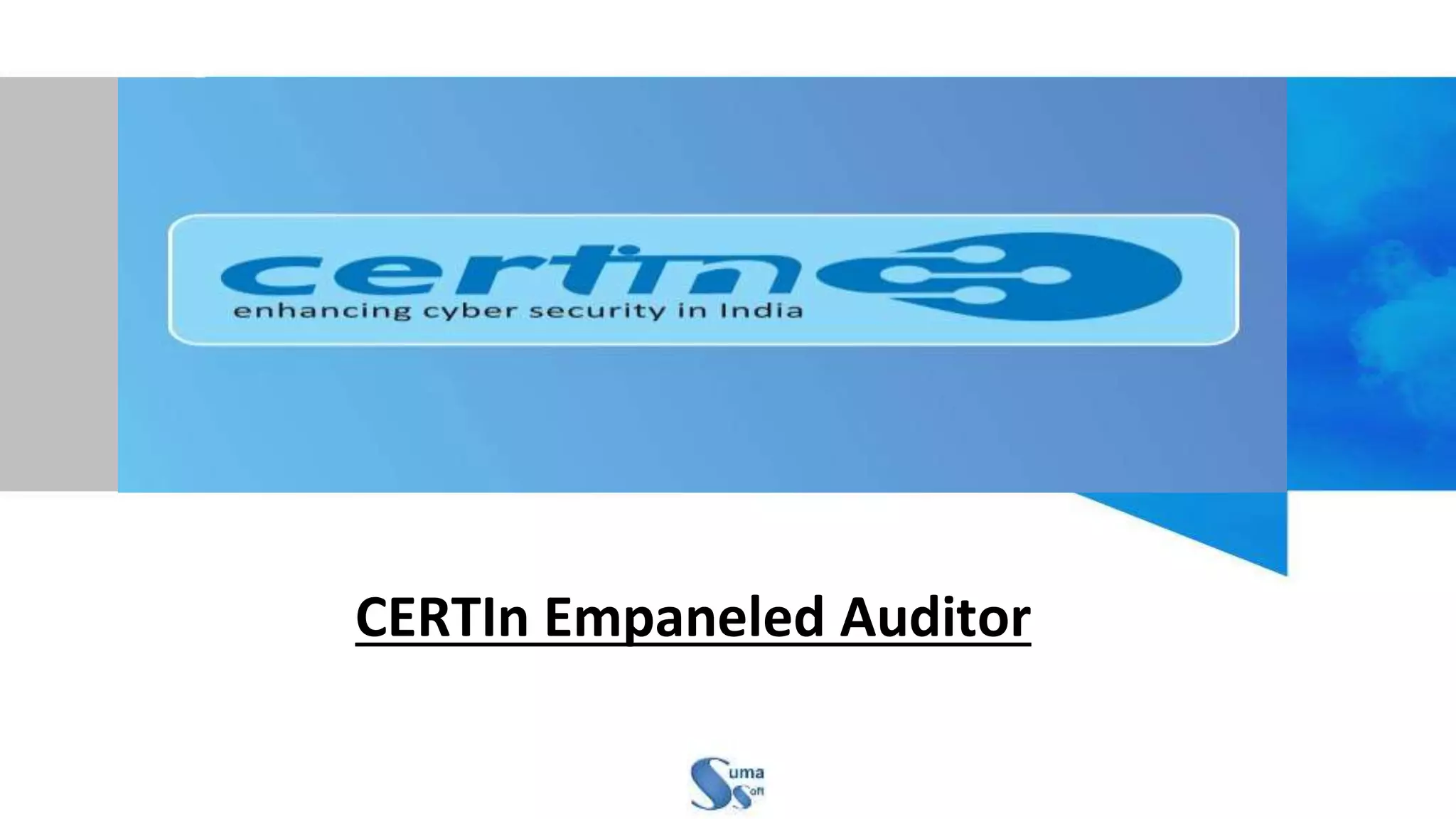 CERTIn Empaneled Auditor | PPTX