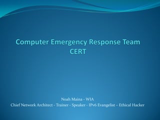 Leyenda Garganta Accesible cert computer emergency response team podar Referéndum Excursión