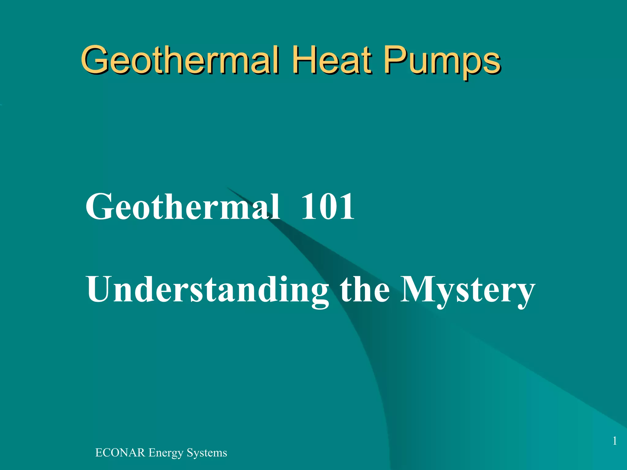 Geothermal 101: Understanding the Mystery | PDF