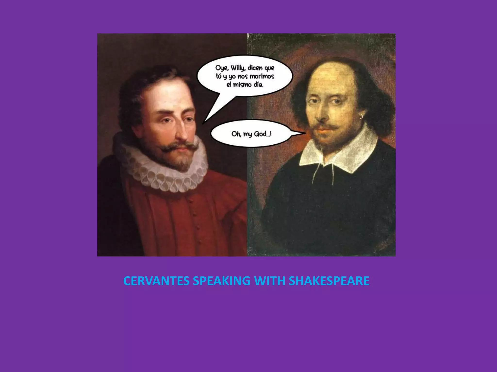 Cervantes meets Shakespeare by Kevin | PPTX