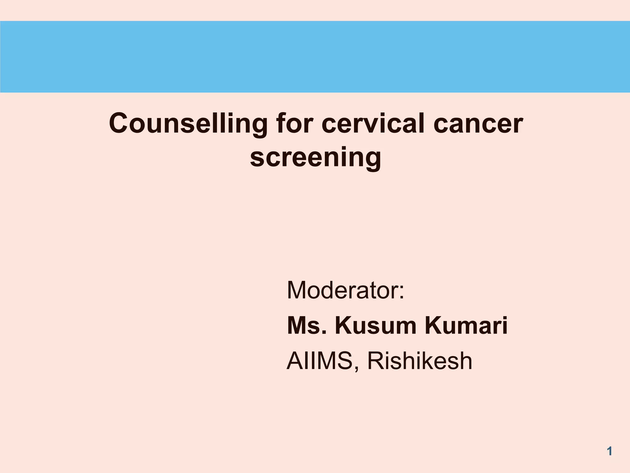 Cervical cancer-screening-day 2 | PPT