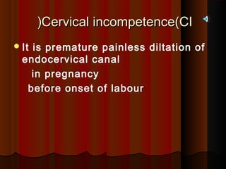 Cervical incompetence | PPT