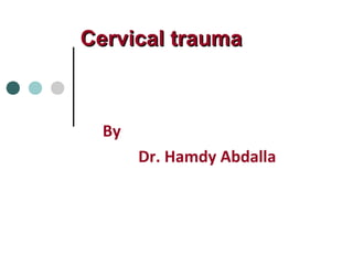 Cervical trauma | PPT