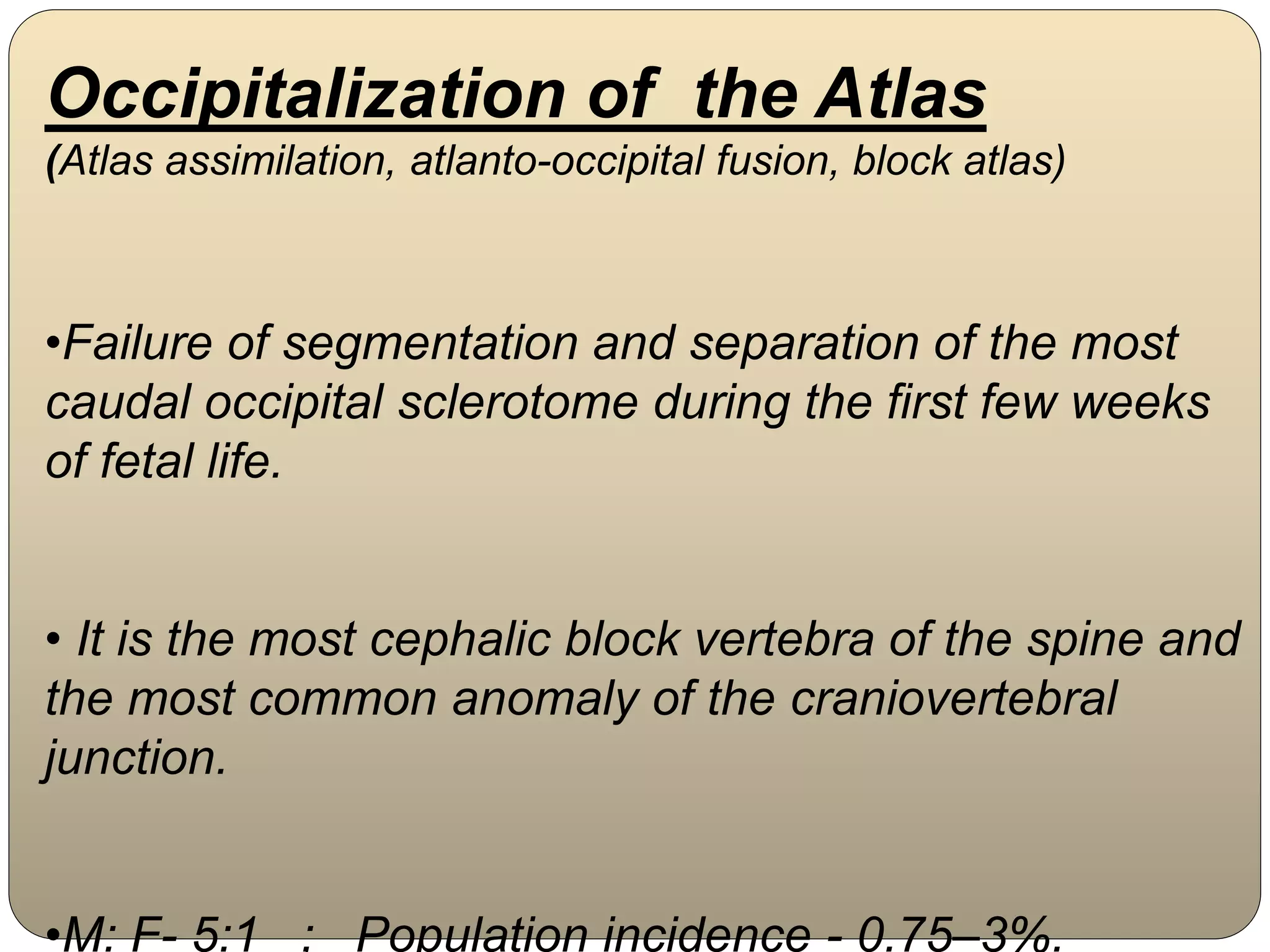 Congenital anomalies and Normal skeletal variants- Cervical spine | PPT
