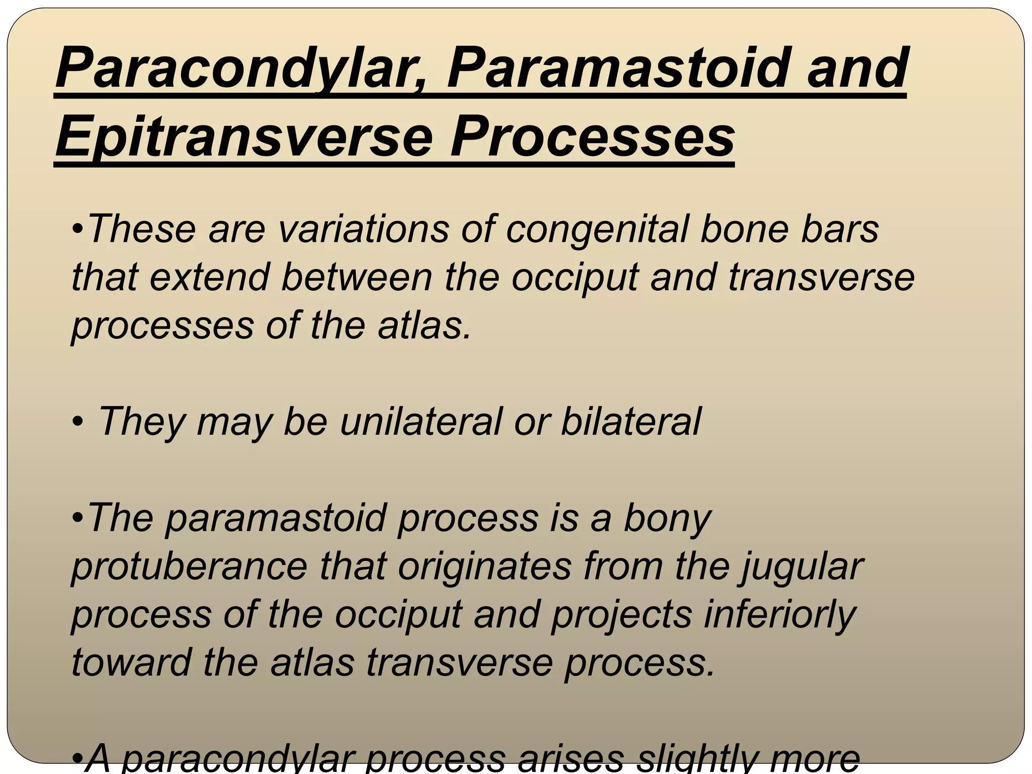 Congenital anomalies and Normal skeletal variants- Cervical spine | PPT