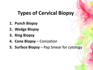 Cervical Biopsy - Obstetrics & Gynaecology | PPTX