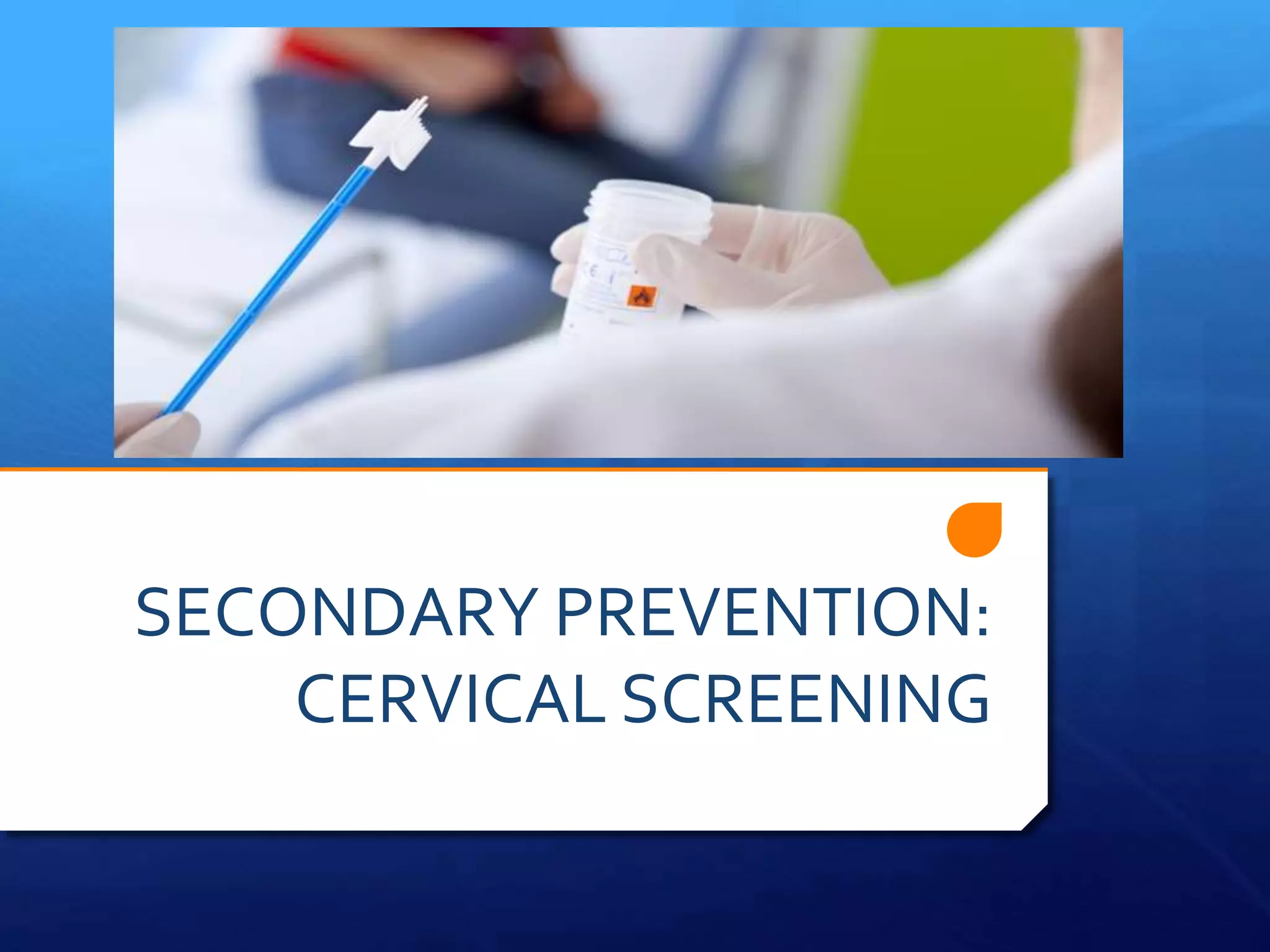 Cervical Cancer Prevention | PPTX