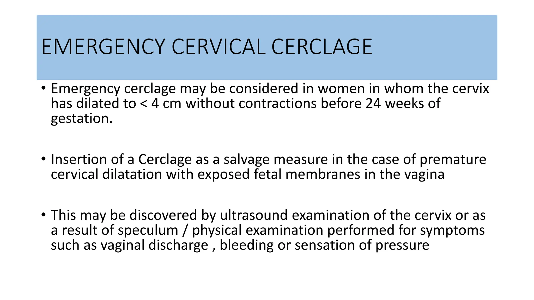 Cervical Cercalage Guidelines, it's types, indications and ...