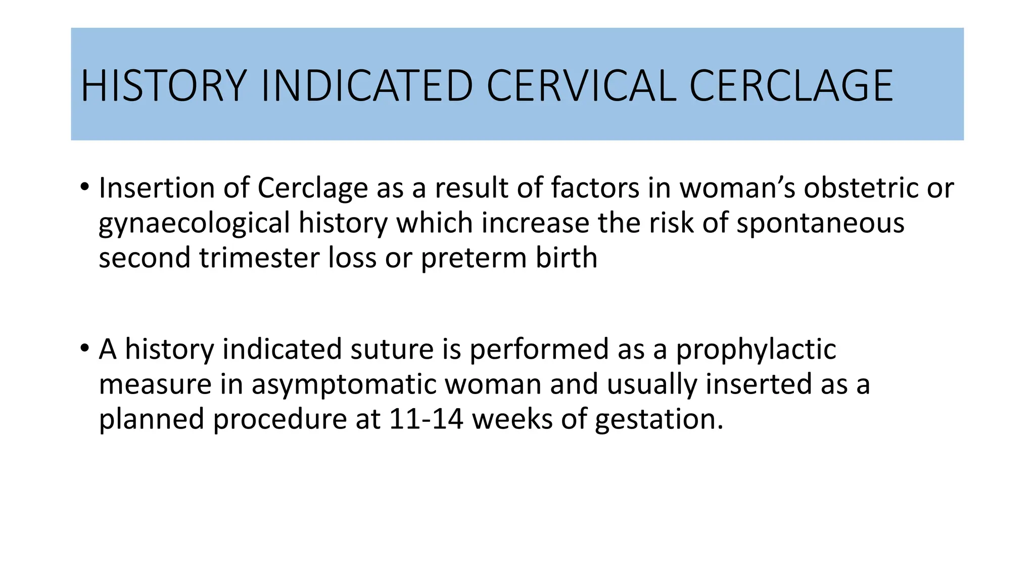 Cervical Cercalage Guidelines, it's types, indications and ...