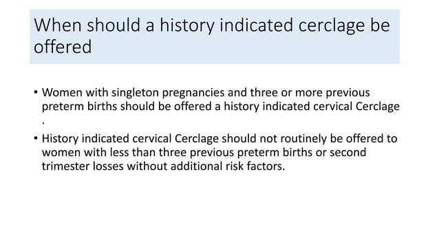 Cervical Cercalage Guidelines, it's types, indications and ...