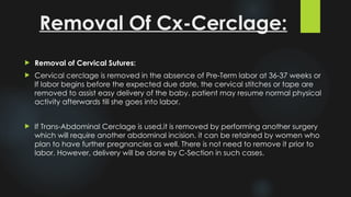 This is a presentation on CERVICAL CERCLAGE | PPTX