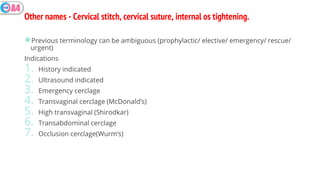 Cervical cerclage procedure | PPTX