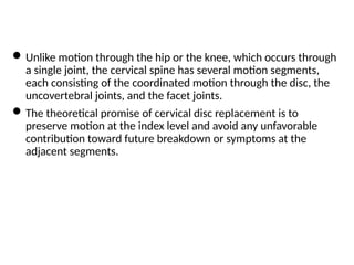 CERVICAL SPINE INTERVERTEBRAL DISC REPLACEMENT.pptx