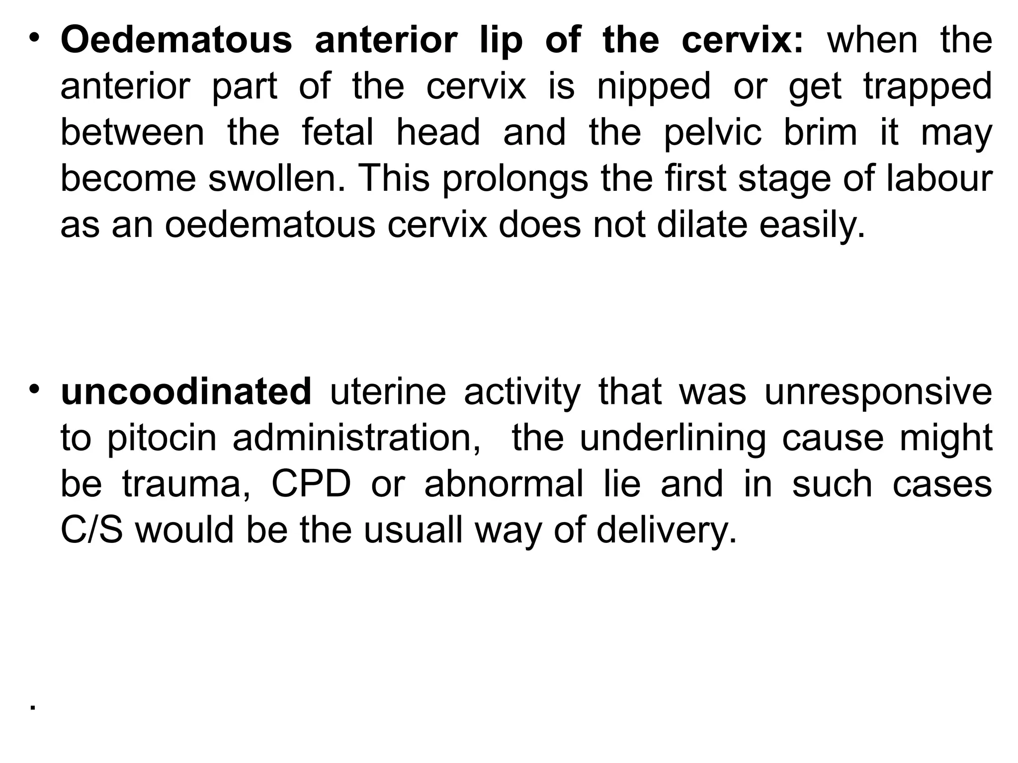 CERVICAL DYSTOCIA A key note to diagnose a factor of prolonged labour | PPT