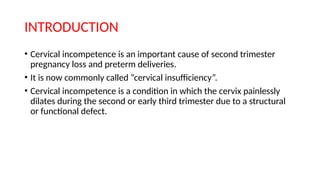 CERVICAL INCOMPETENCE: Evaluation and management | PPTX