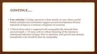 Cervical incompetence | PPTX