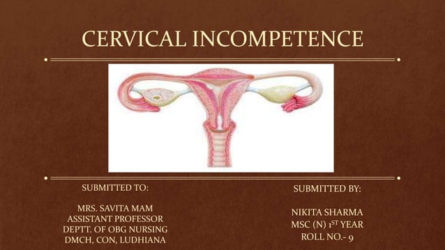 Cervical incompetence | PPT