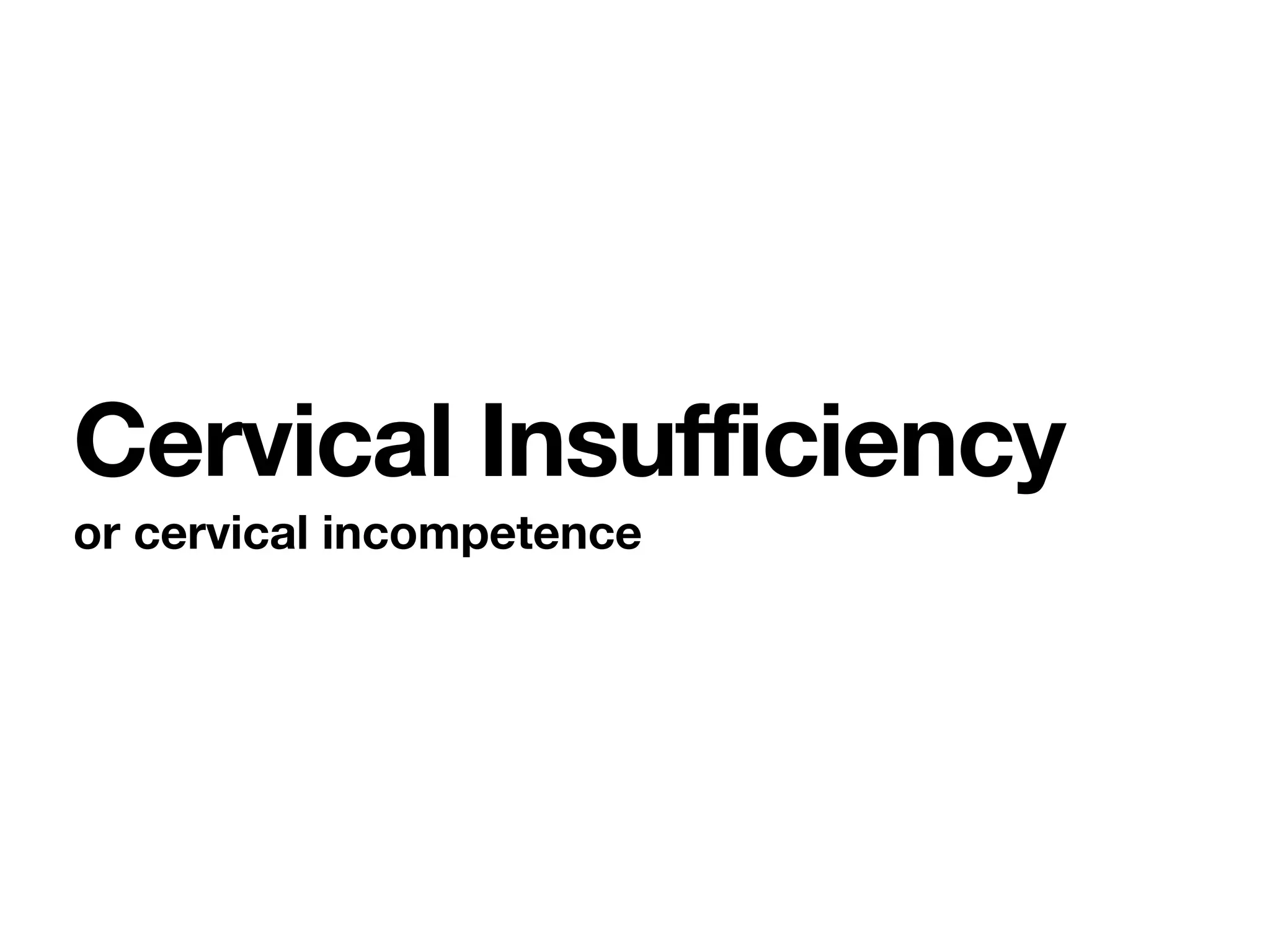Cervical insufficiency | PDF