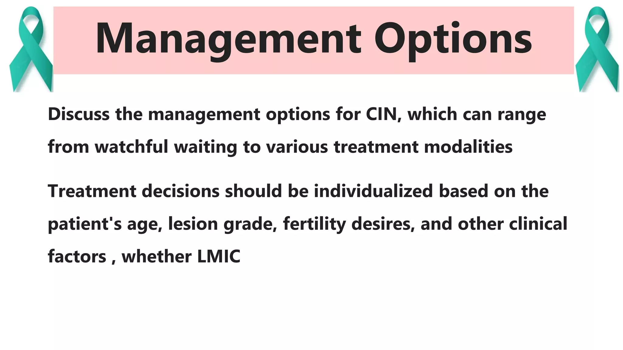 CERVICAL INTRAEPITHELIAL NEOPLASIA UPDATED MANAGEMENT by DGF / NIGF ...