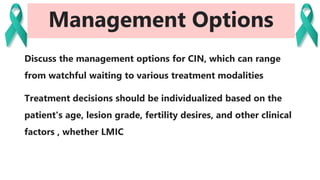 CERVICAL INTRAEPITHELIAL NEOPLASIA UPDATED MANAGEMENT by DGF / NIGF ...