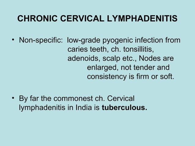 Cervical lymphadenitis | PPT | Ear, Nose and Throat Conditions ...