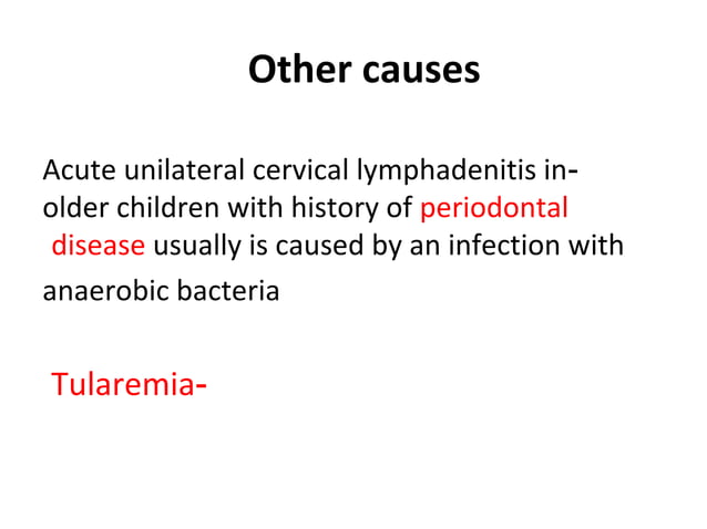 Cervical lymphadenitis in the pediatric age group | PPT | Ear, Nose and ...