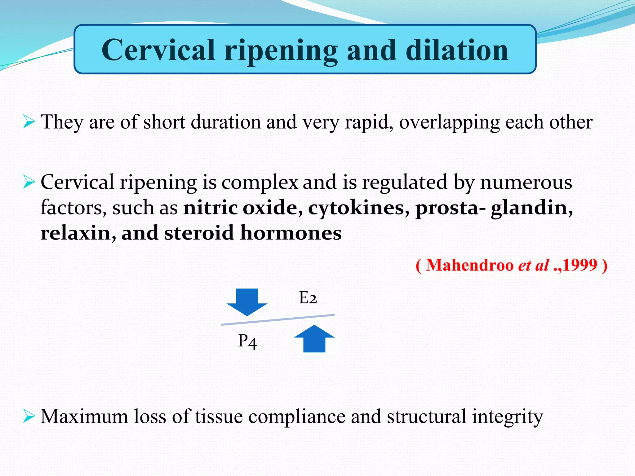 Mechanism of Cervical ripening | PPTX
