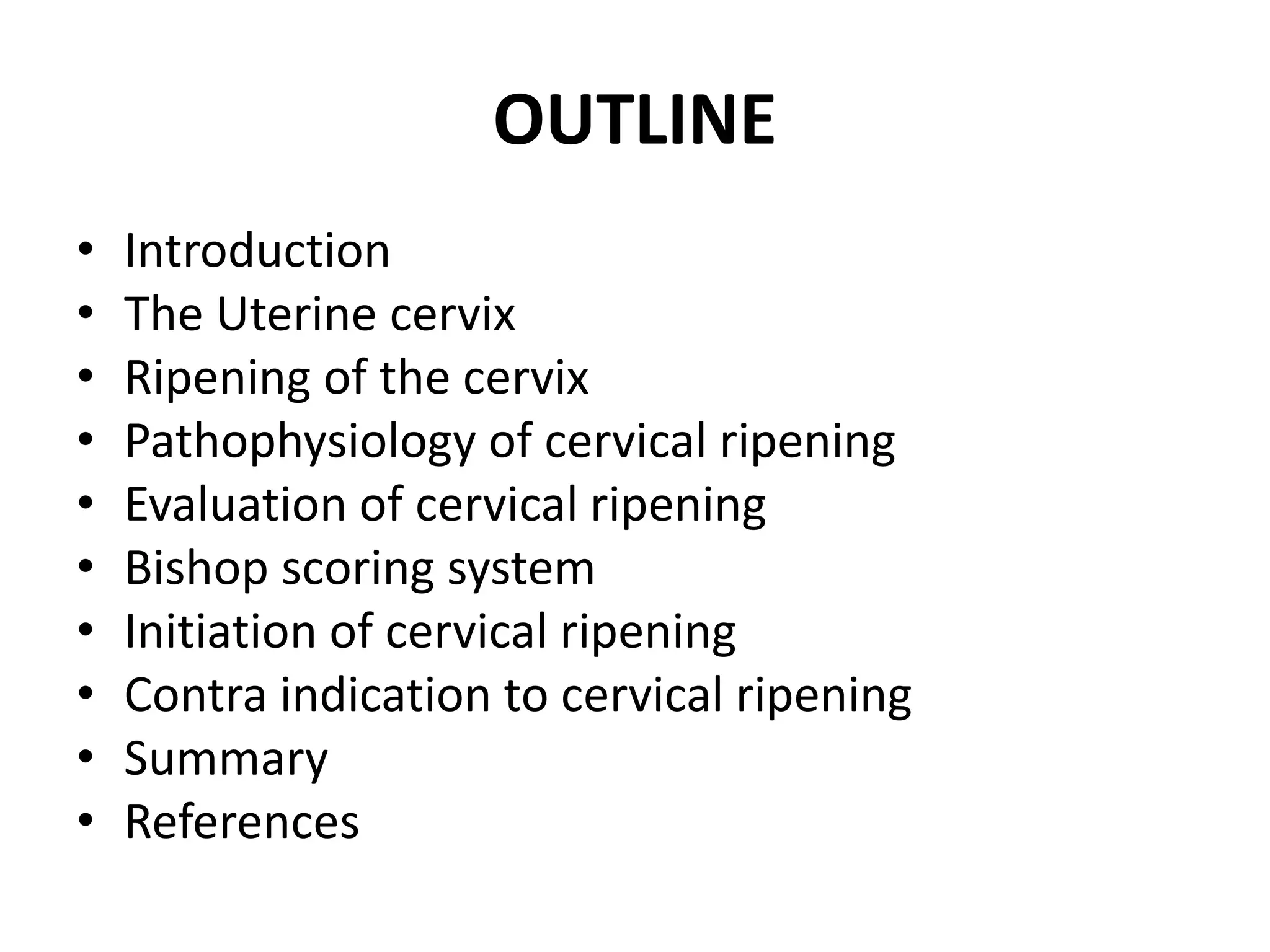 Cervical ripening and the bishop score | PPTX
