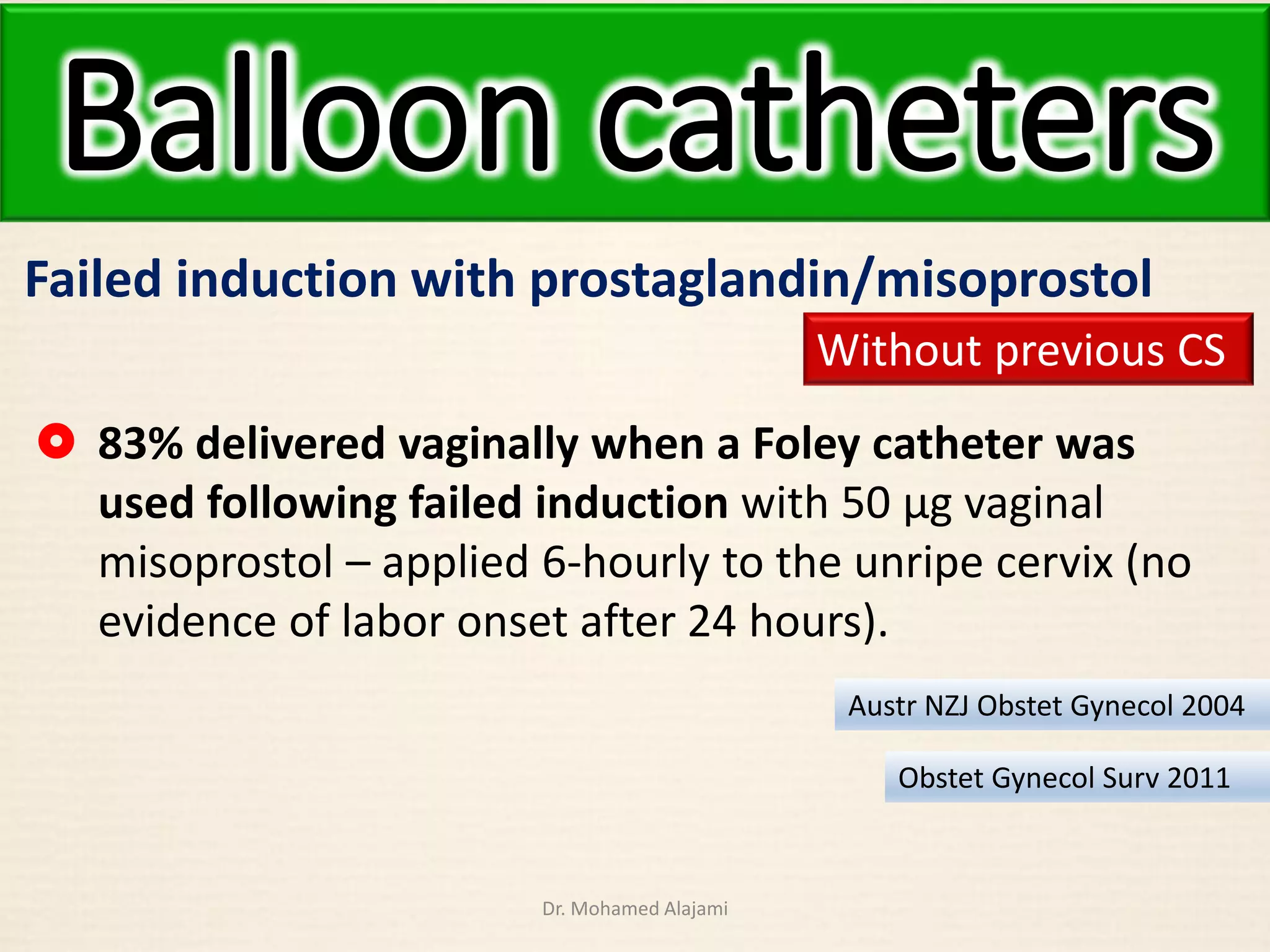 Cervical ripening in iol in scarred uterus | PPT