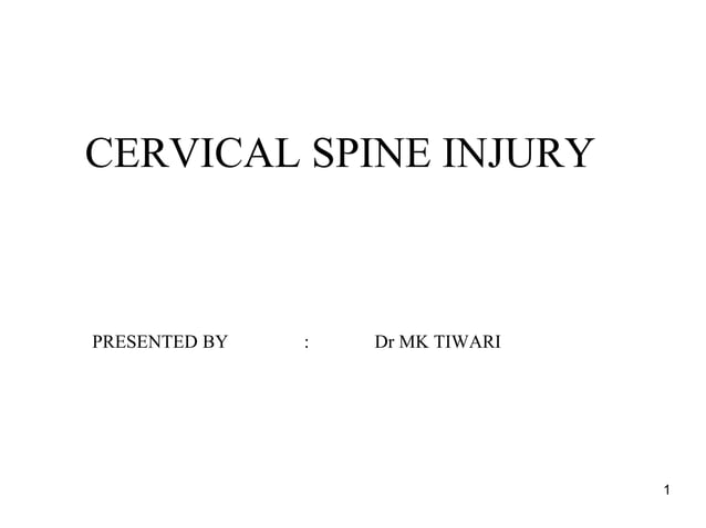 Cervical spine injury | PPTX