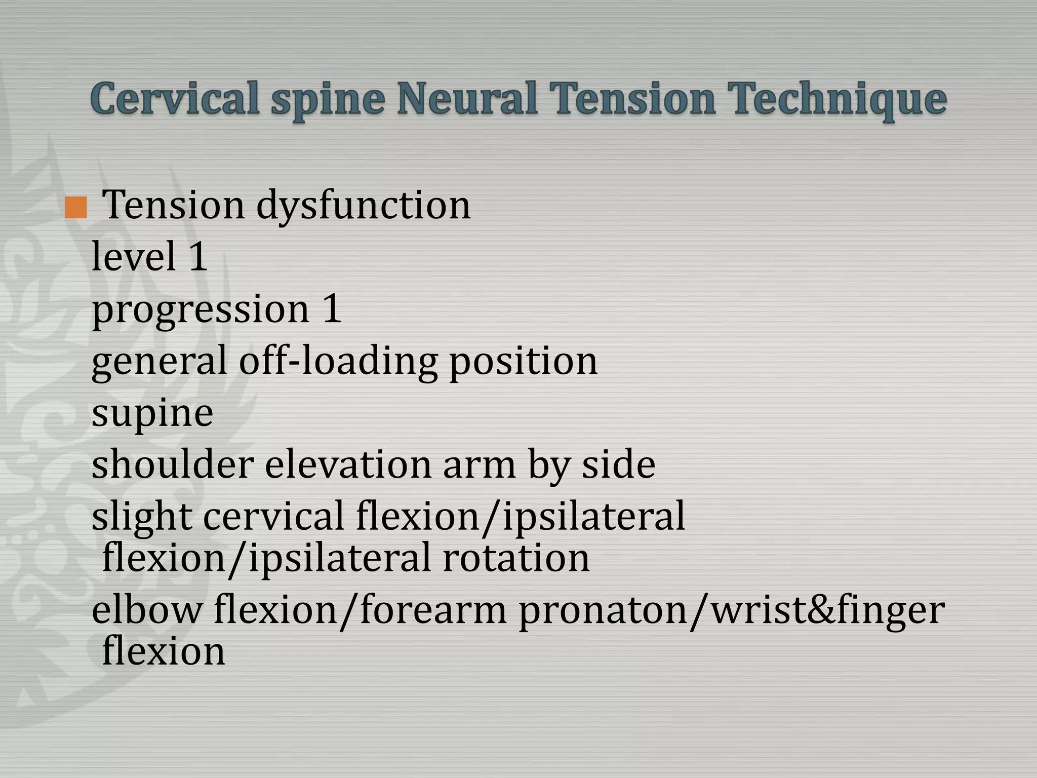 Cervical spine neural tension technique | PPTX