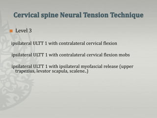Cervical spine neural tension technique | PPT