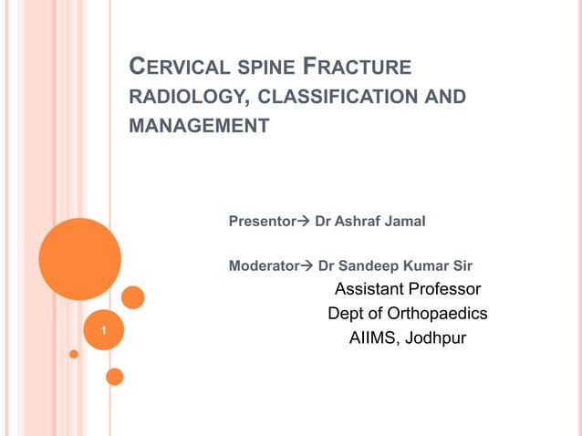 Cervical spine fracture radiology, classification and management | PPTX ...