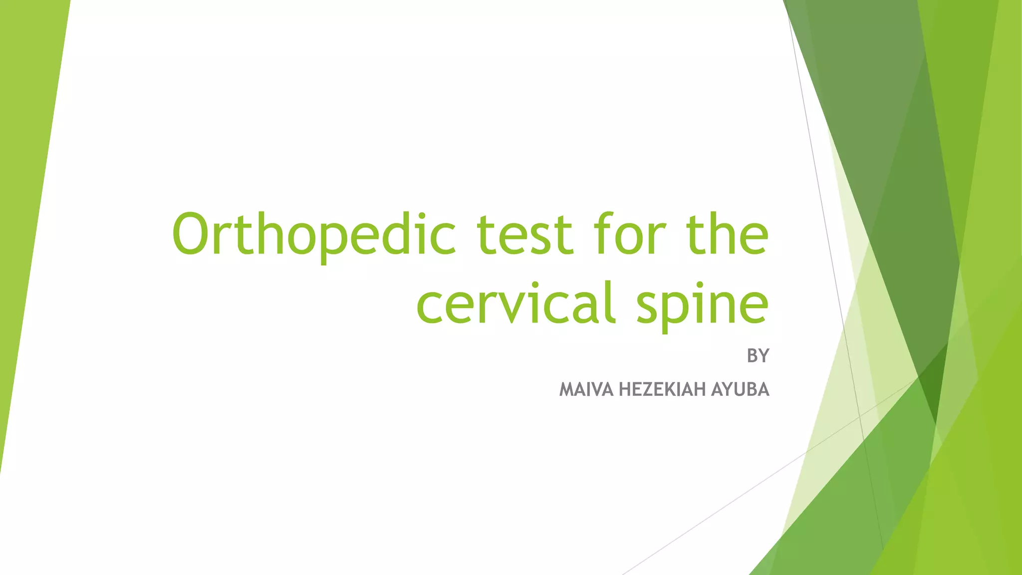 cervical spine test MAIVA.pptx